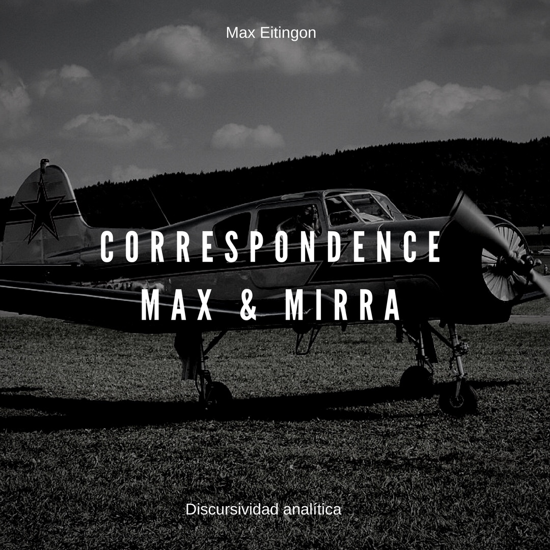 Max Eitingon. Cartas y documentos – Discursividad analítica